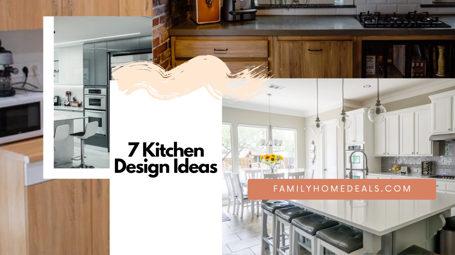 7 Kitchen Design Ideas - Family Home Deals